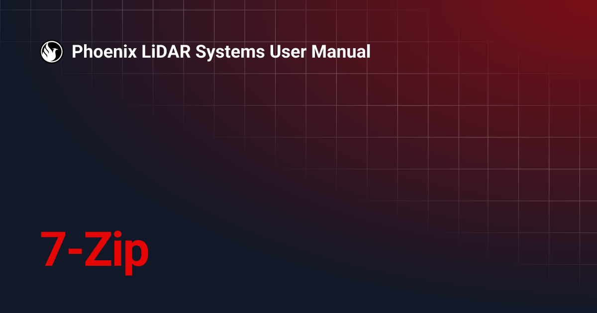 7-Zip | Phoenix LiDAR Systems User Manual