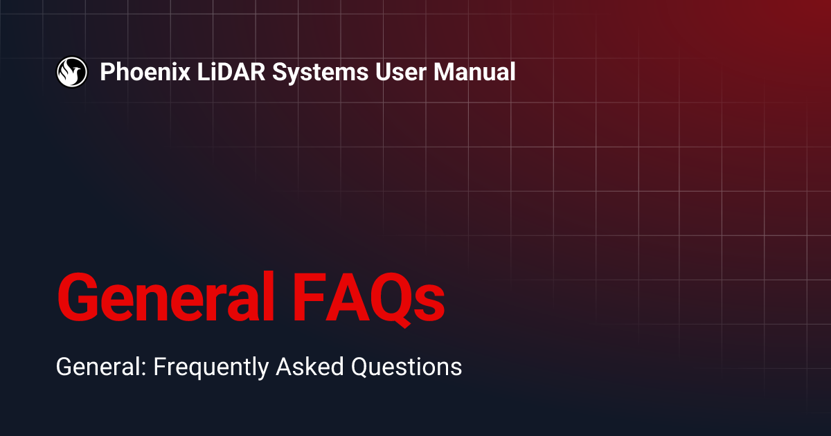 General FAQs | Phoenix LiDAR Systems User Manual