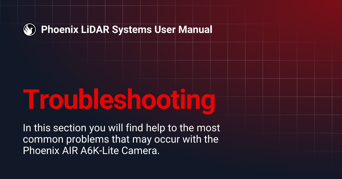 Troubleshooting | Phoenix LiDAR Systems User Manual