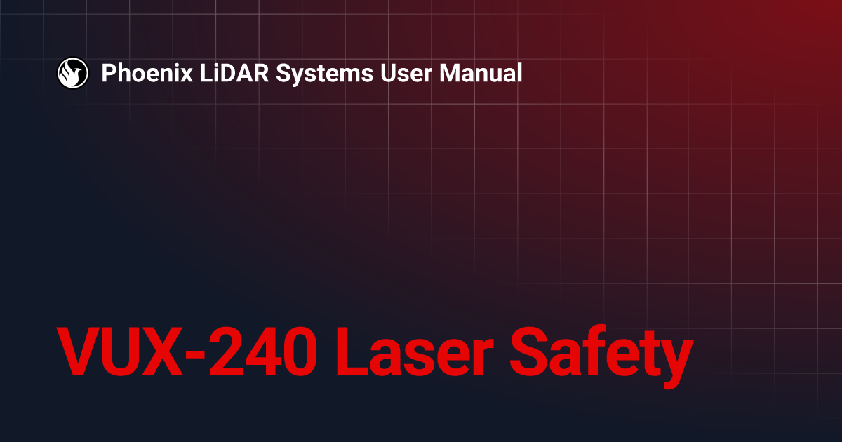 VUX-240 Laser Safety | Phoenix LiDAR Systems User Manual