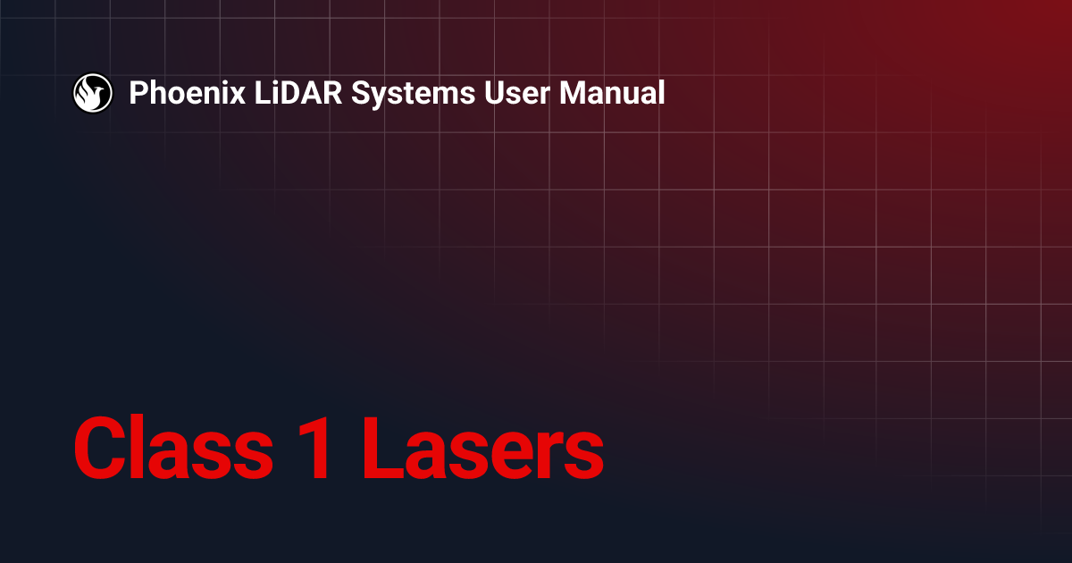 Class 1 Lasers | Phoenix LiDAR Systems User Manual