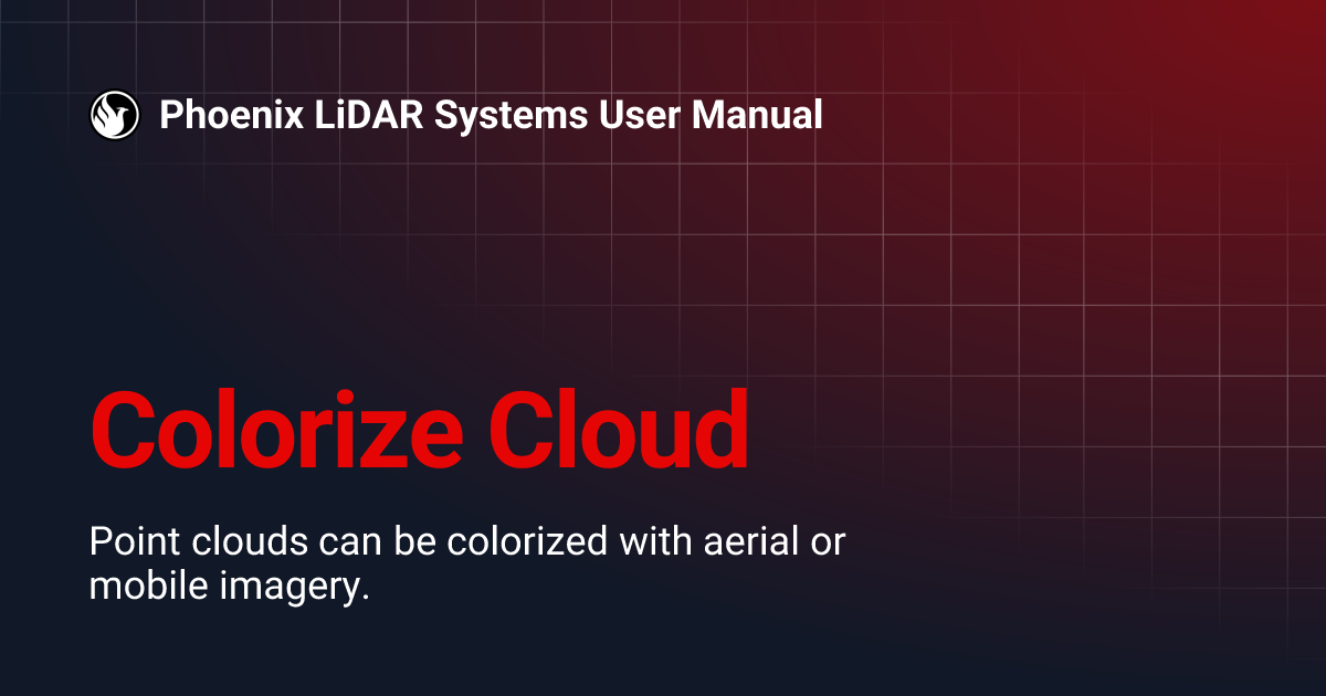 Colorize Cloud | Phoenix LiDAR Systems User Manual