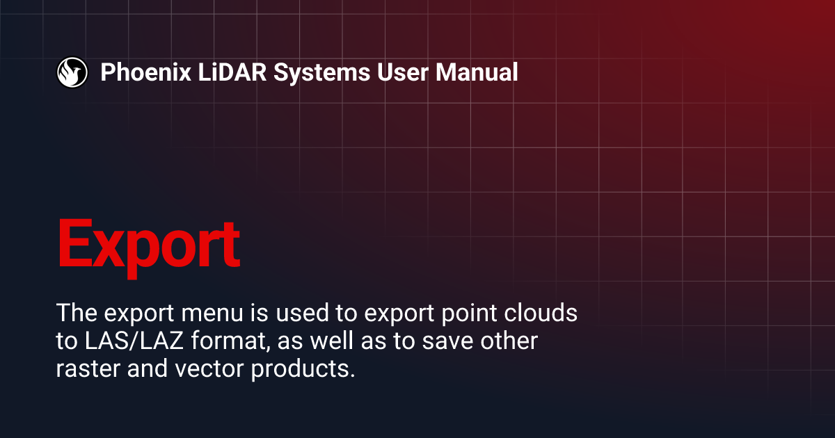Export | Phoenix LiDAR Systems User Manual