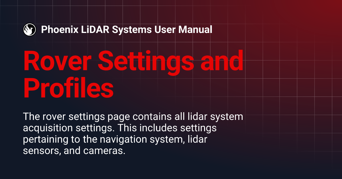 Rover Settings and Profiles | Phoenix LiDAR Systems User Manual